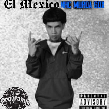 El Mexico by NHCMurda60x | BandLab